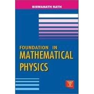 Foundation In Mathematical Physics : Amazon.in: Books