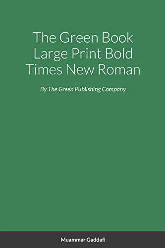 The Green Book Large Print Bold Times New Roman eBook : Gaddafi ...