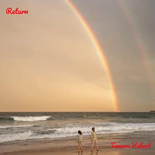 Amazon MusicでTamara HebertのReturnを再生する