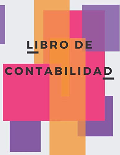 LIBRO DE CONTABILIDAD: CUADERNO DE CONTABILIDAD BÁSICA | LIBRO DE CAJA ...