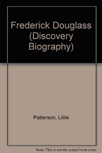 Frederick Douglass: Freedom Fighter (Discovery Biography): Patterson ...