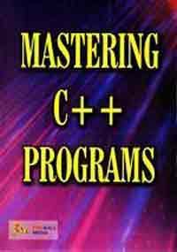 Mastering C++ Programs, 1/e PB : Amazon.in: Books