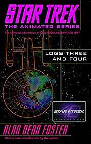 Star Trek: Logs 3 & 4: Foster, Alan Dean: 9780517305126: Amazon.com: Books