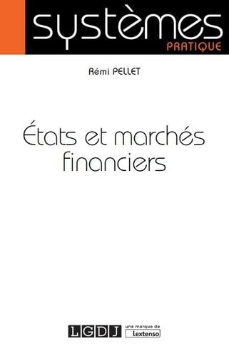 Amazon.com: ETATS ET MARCHES FINANCIERS: 9782275037622: Pellet, Rémi: Books