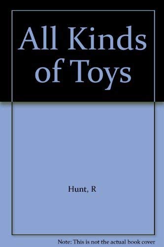 All Kinds of Toys: Roderick Hunt: 9780199166336: Amazon.com: Books