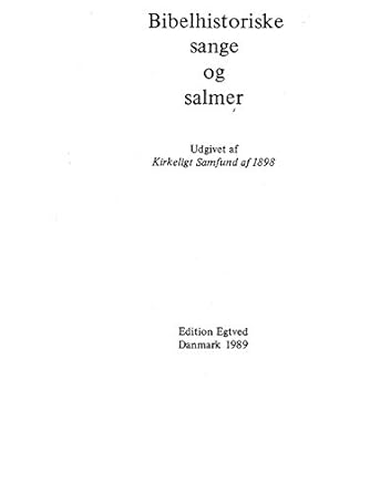 Bibelhistoriske Sange Og Salmer: Amazon.co.uk: 9788774840503: Books