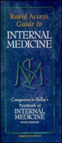 Rapid Access Guide to Internal Medicine: Companion to Kelley's Textbook ...