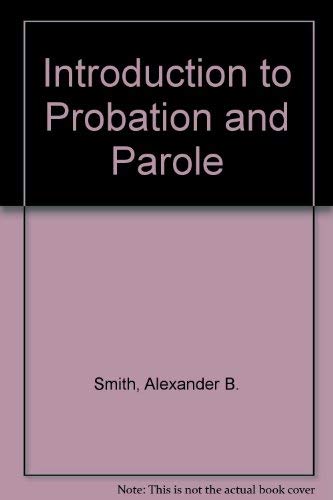 Amazon.com: Introduction to Probation and Parole: 9780829902358: Smith ...