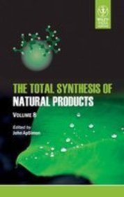 Buy The Total Synthesis of Natural Products - Vol. 8 Book Online at Low ...