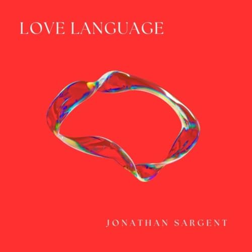 Play Love Language by Jonathan Sargent on Amazon Music