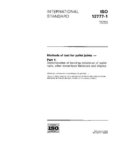 ISO 12777-1:1994, Methods of test for pallet joints - Part 1 ...