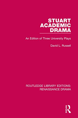 Amazon.co.jp: Stuart Academic Drama: An Edition of Three University ...