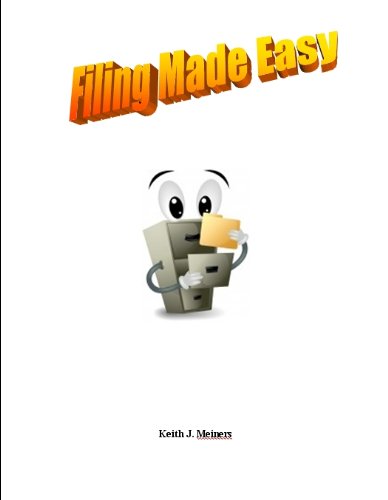 Amazon.com: Filing Made Easy eBook : Meiners, Keith: Kindle Store