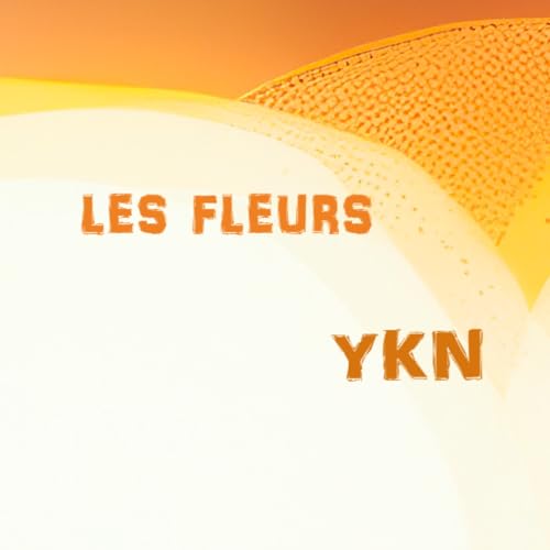 Amazon MusicでYKNのles fleursを再生する