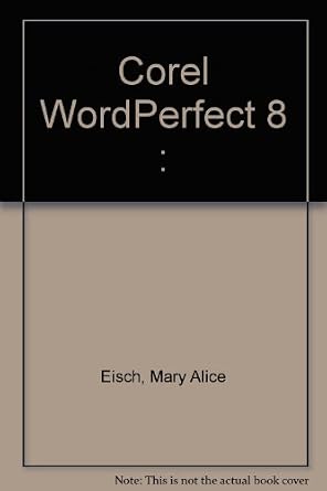 Corel WordPerfect 8 : Eisch, Mary Alice: 9780538685368: Amazon.com: Books