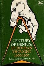 Century of Genius: European Thought 1600-1700: Vann, Richard T ...