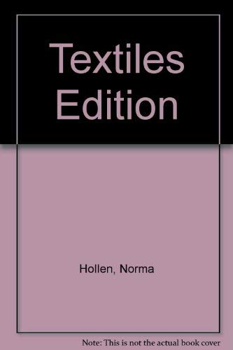 Textiles Edition: Amazon.co.uk: Hollen, Norma: 9780020356141: Books
