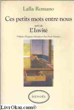 CES PETITS MOTS ENTRE NOUS SUIVI DE L'INVITE : ROMANO,LALLA: Amazon.ca ...