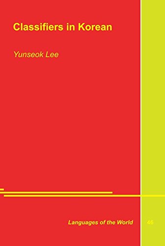 Classifiers in Korean: Yunseok Lee: 9783862885343: Amazon.com: Books
