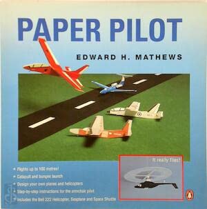 Paper Pilot: Paper Planes that Actually Fly: Amazon.co.uk: Mathews ...