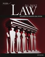 All About Law Sixth Edition Developed for Ontario Grade 11 Law CLU3M ...