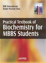 Practical Textbook of Biochemistry for MBBS Students: Vasudevan ...