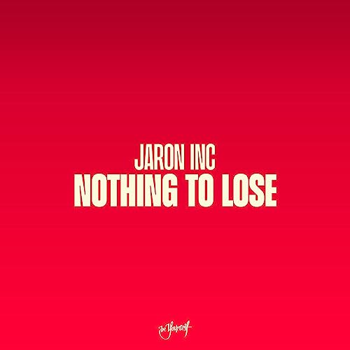 Amazon.co.jp: Nothing To Lose : Jaron Inc.: Digital Music