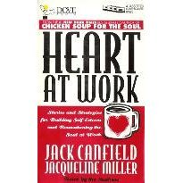 Amazon.com: Heart at Work: Stories and Strategies for Building Self ...