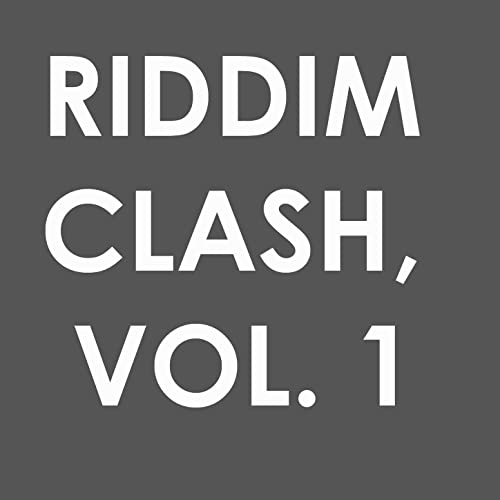 Amazon Music - VARIOUS ARTISTSのRiddim Clash, Vol. 1 - Amazon.co.jp