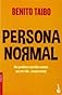 Persona normal : Taibo, Benito: Amazon.com.mx: Libros