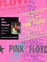 "Pink Floyd": In the Flesh - The Complete Performance History : Povey ...