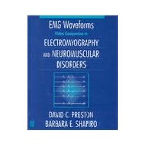 EMG Waveforms: Video Companion to Electromyography and Neuromusular ...