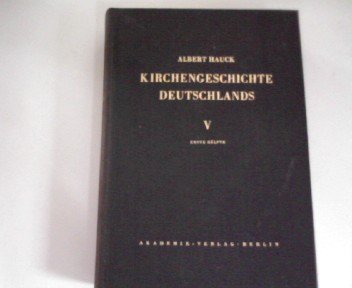 Kirchengeschichte Deutschlands. : Hauck, Albert: Amazon.de: Bücher