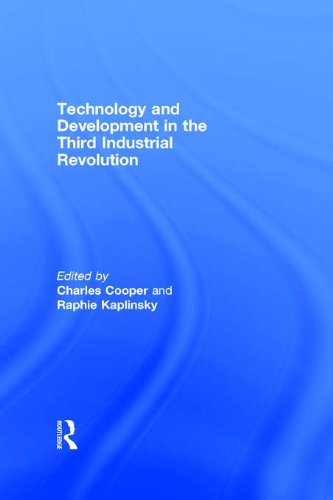 Technology and Development in the Third Industrial Revolution eBook ...