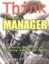 Think Like a Manager: Roger Fritz: 9788179922453: Amazon.com: Books