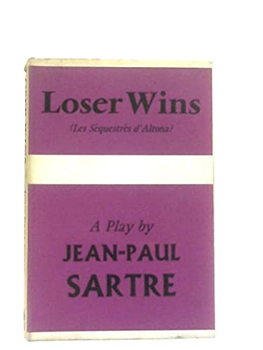 Loser Wins (Les Sequestres d'Altona): A Play in Five Acts | Amazon.com.br