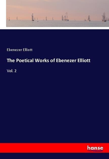 Ebenezer Elliott – The 9 best books and matching products - textspace.net