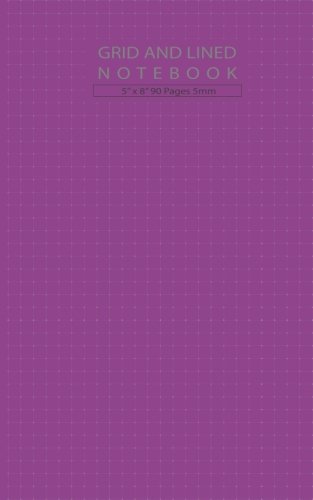 Grid and Line Notebook 5x8, 90 Pages 5mm spacing Vol.7: 5x8 Inches 90 ...