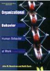 Organizational Behavior: Human Behavior At Work: J.W Newstrom & K ...