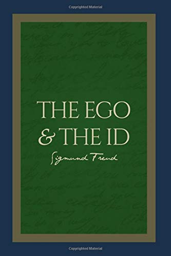 The Ego and The Id: Unabridged (1923): Freud, Sigmund: 9781690024736 ...
