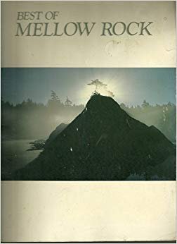 Best of Mellow Rock (Vocal, Piano, Guitar): Various Soft Rock Artists ...
