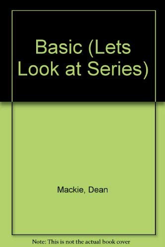 Amazon.co.jp: Basic (Lets Look at Series) : Mackie, Dean, Mackie, David: 洋書
