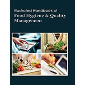 Illustrated Handbook Of Food Hygiene & Quality Management : Amazon.in ...