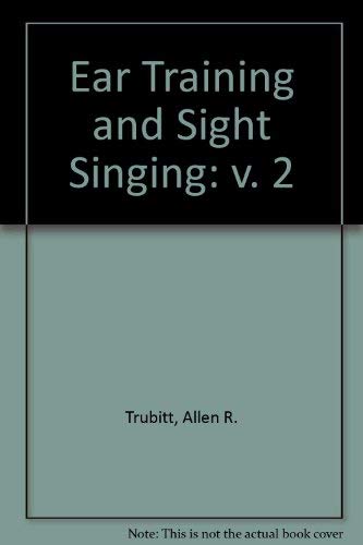 Ear Training and Sight-Singing: An Integrated Approach, Book 2: Trubitt ...