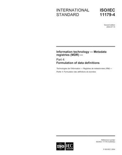 ISO/IEC 11179-4:2004, Information technology - Metadata registries (MDR ...