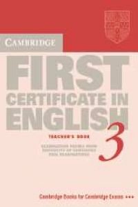 Buy CAMB.FIRST CERTIFICATE IN ENG.3 TEACHER"S BOOK Book Online at Low ...