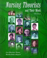 Nursing Theorists & Their Work (5th, 02) by ANEF, Martha Raile Alligood ...