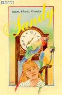 Sandy (Banner books): Eggers, Lois: 9780828002356: Amazon.com: Books