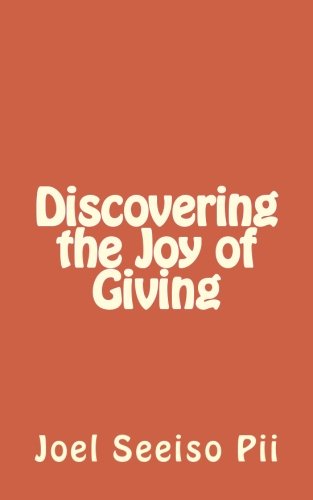Discovering the Joy of Giving: Pii, Joel Seeiso, Makutsoane, Dr Daniel ...
