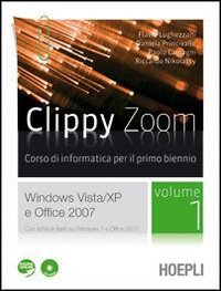 Clippy zoom. Windows Vista e XP-Office 2007. Con le basi di Pascal. Per ...